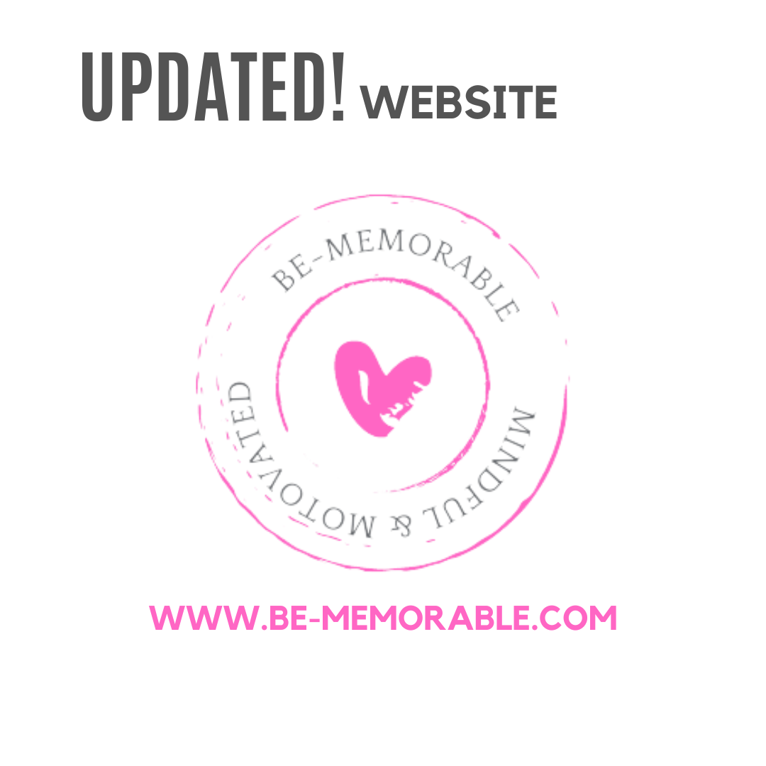 Be Memorable | Be mindful. Be motivated. Be memorable.